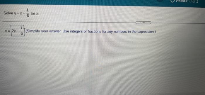 Solved Solve y=x- - for x X (Simplify your answer. Use | Chegg.com