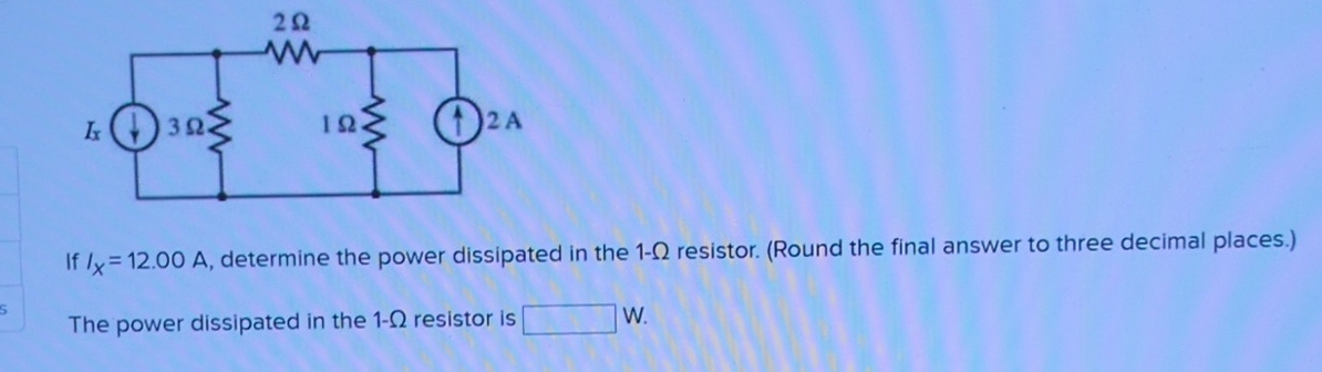 lx=12.00 ﻿A, ﻿determine the power dissipated in the | Chegg.com
