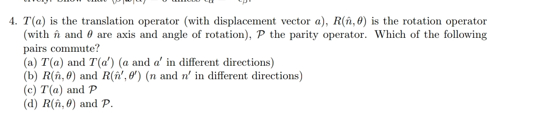 Solved by an EXPERT T(a) ﻿is the translation operator (with ...