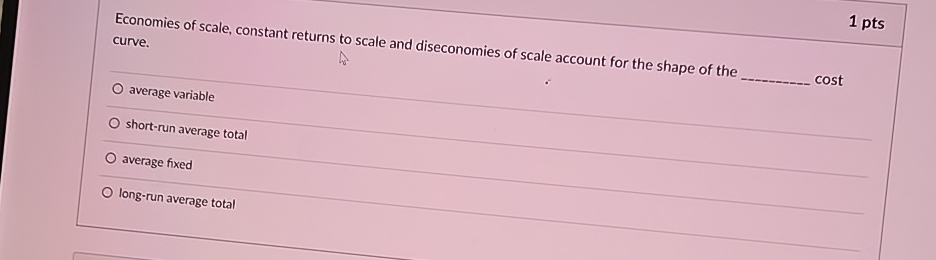 Solved Economies of scale, constant returns to scale and | Chegg.com
