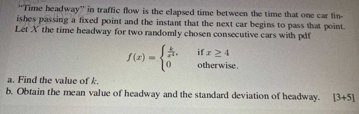 Solved "Time headway" in traffic flow is the elapsed time | Chegg.com