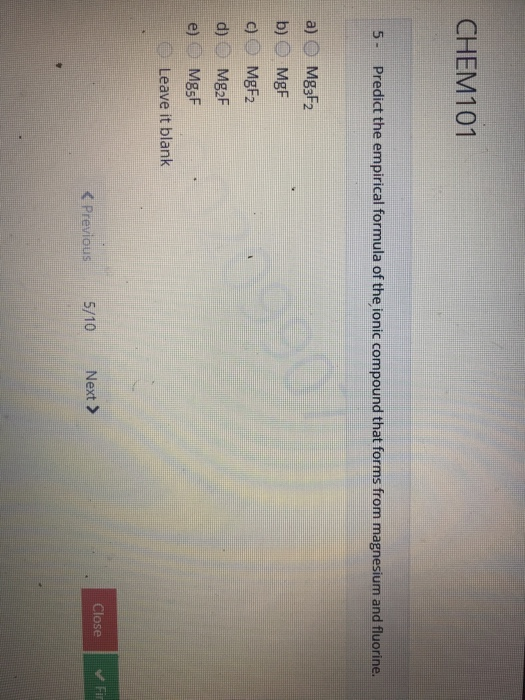 Solved CHEM101 5- Predict the empirical formula of the ionic | Chegg.com