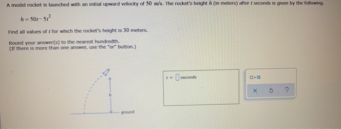 Solved A model rocket is launched with an initial upward | Chegg.com