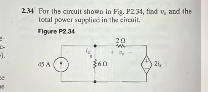 Solved 2.34 For the circuit shown in Fig. P2.34, find v, and | Chegg.com
