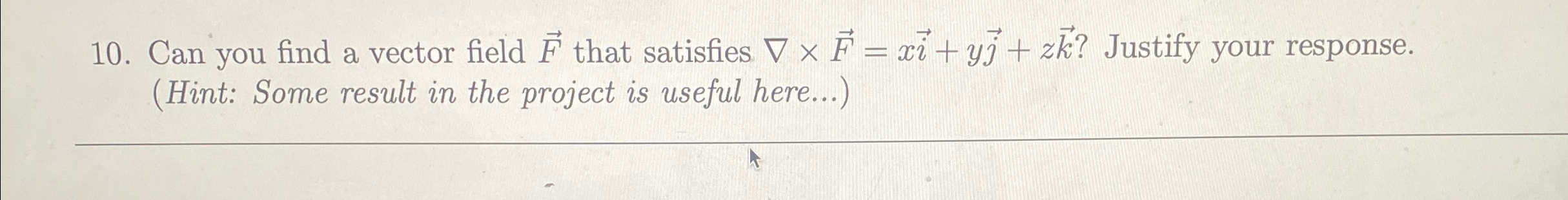 Solved Can you find a vector field vec(F) ﻿that satisfies | Chegg.com