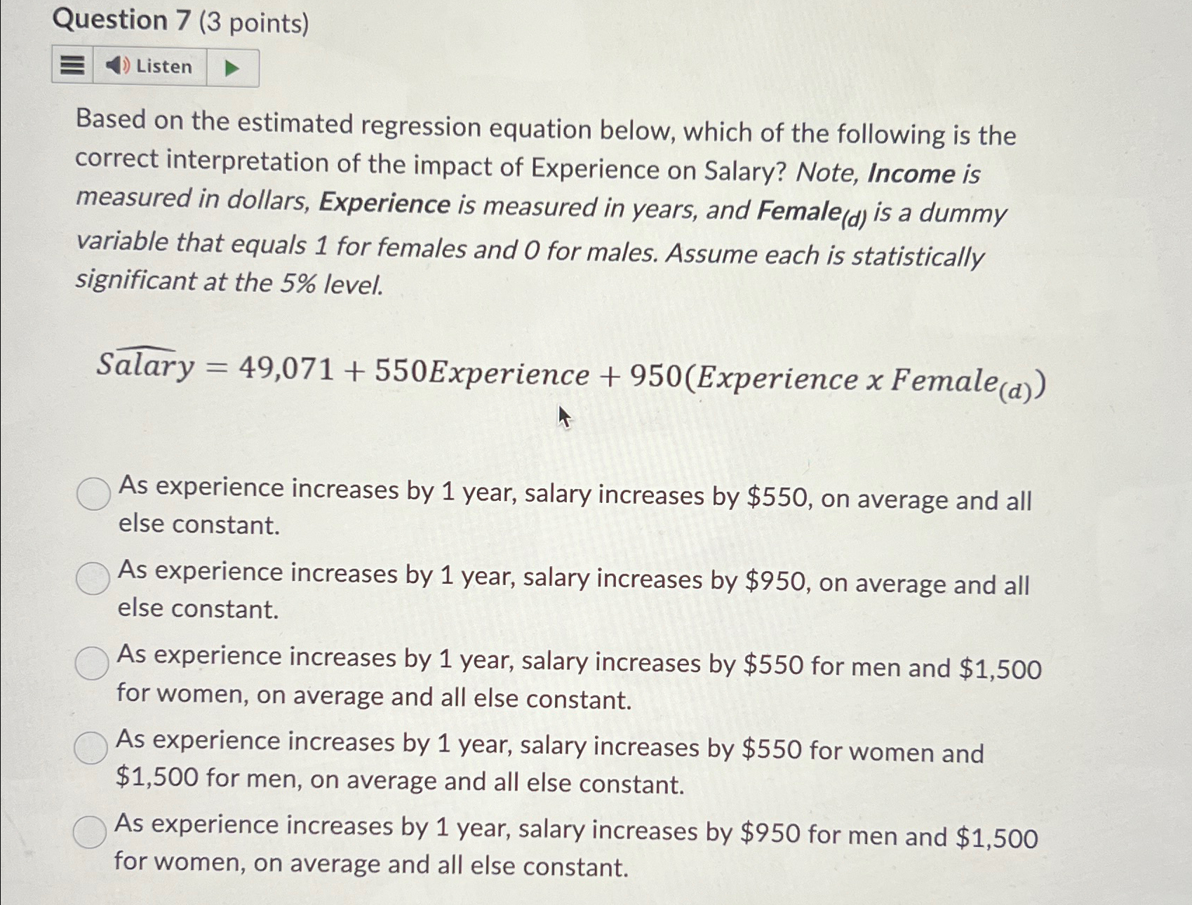 Solved Question 7 (3 ﻿points)ListenBased on the estimated | Chegg.com