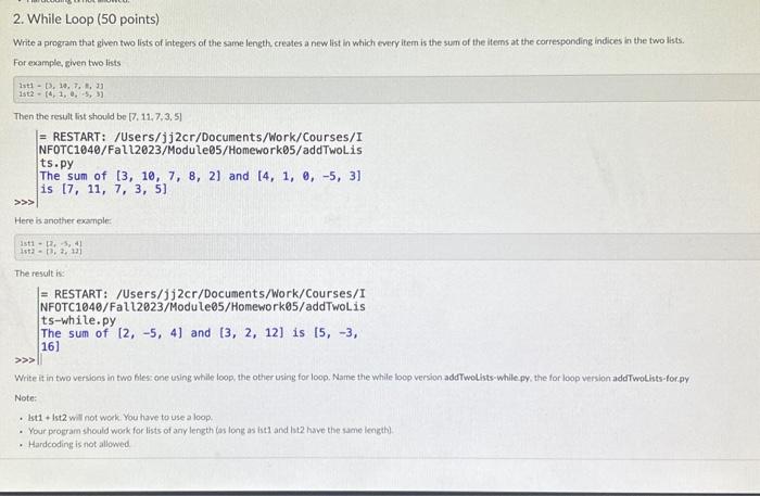 Solved 2. While Loop (50 points) Write a program that given | Chegg.com