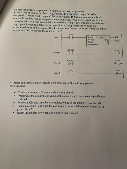 Solved 3. Study the ladder logic program in figure and | Chegg.com