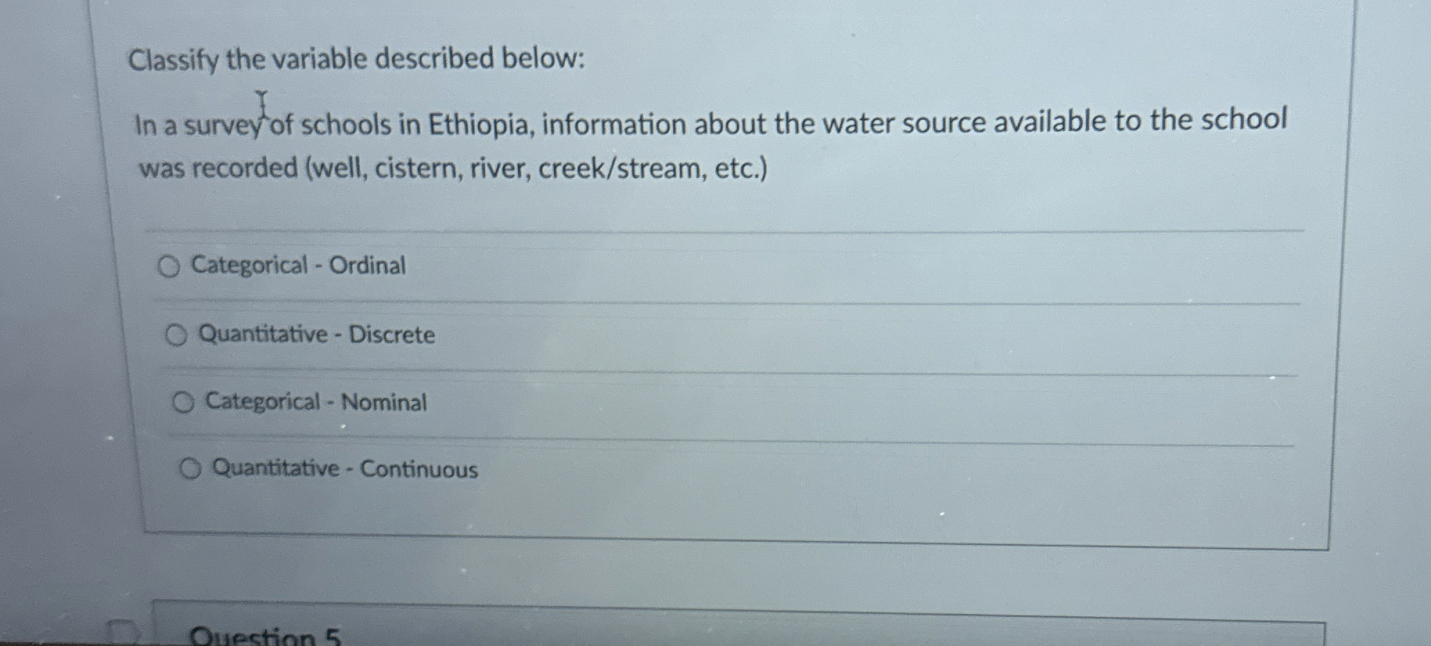 Classify the variable described below:In a survey of | Chegg.com