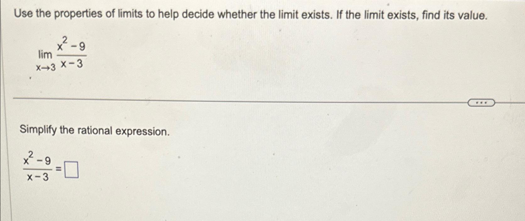 Solved Use the properties of limits to help decide whether | Chegg.com