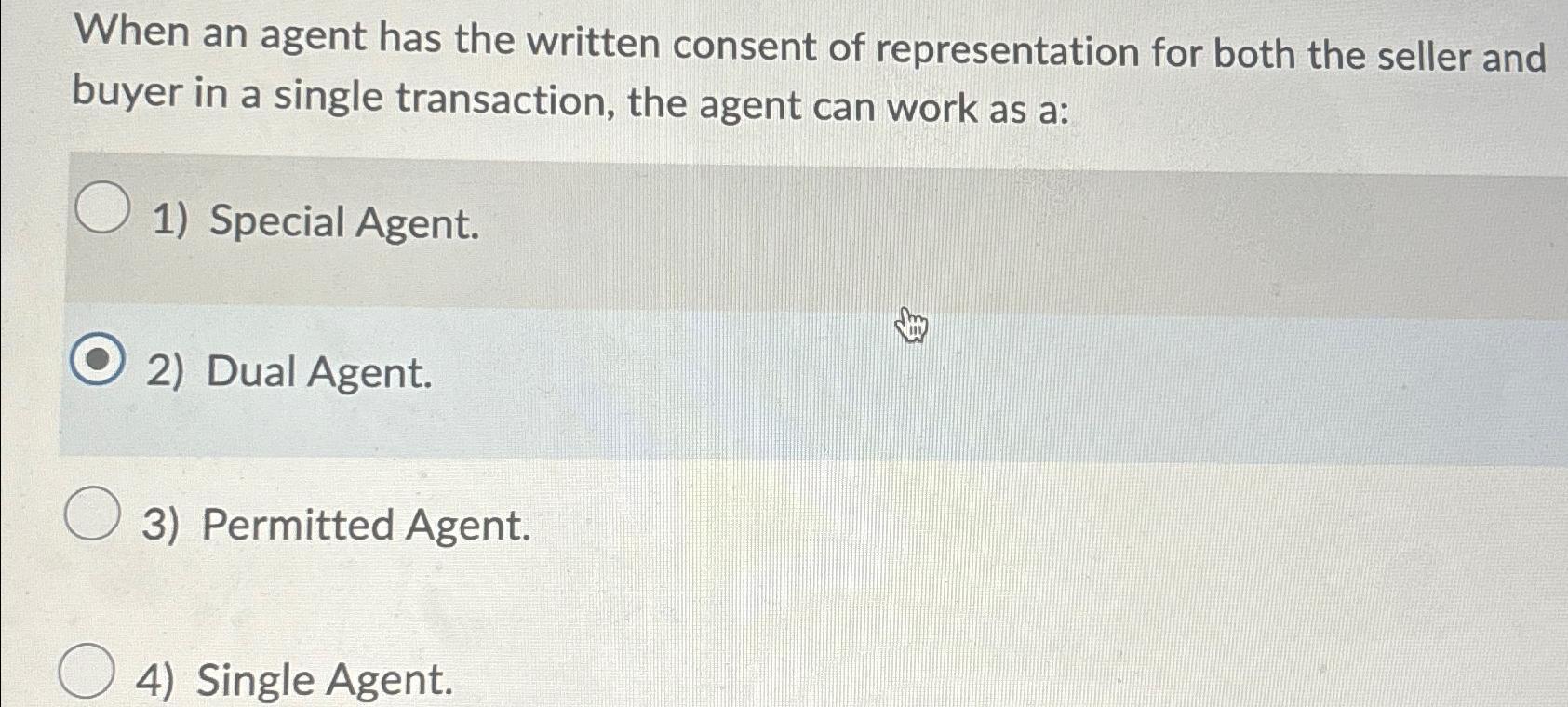 Solved When an agent has the written consent of | Chegg.com