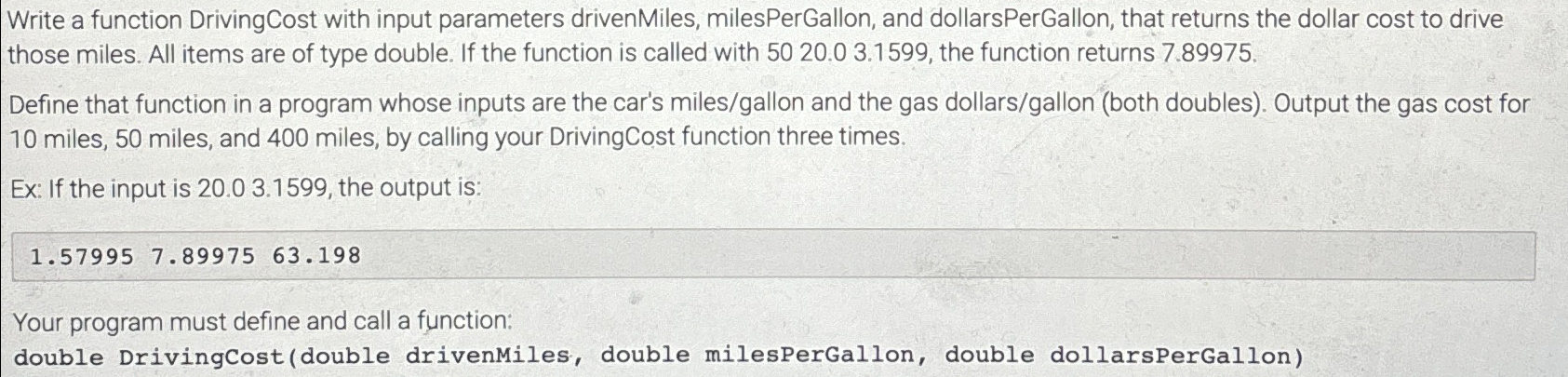 Solved C++ ﻿Write a function DrivingCost with input | Chegg.com