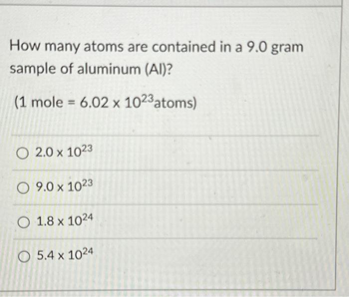 Solved How many atoms are contained in a 9.0 gram sample of | Chegg.com