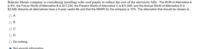 Solved Bahrain Metals company is considering installing | Chegg.com