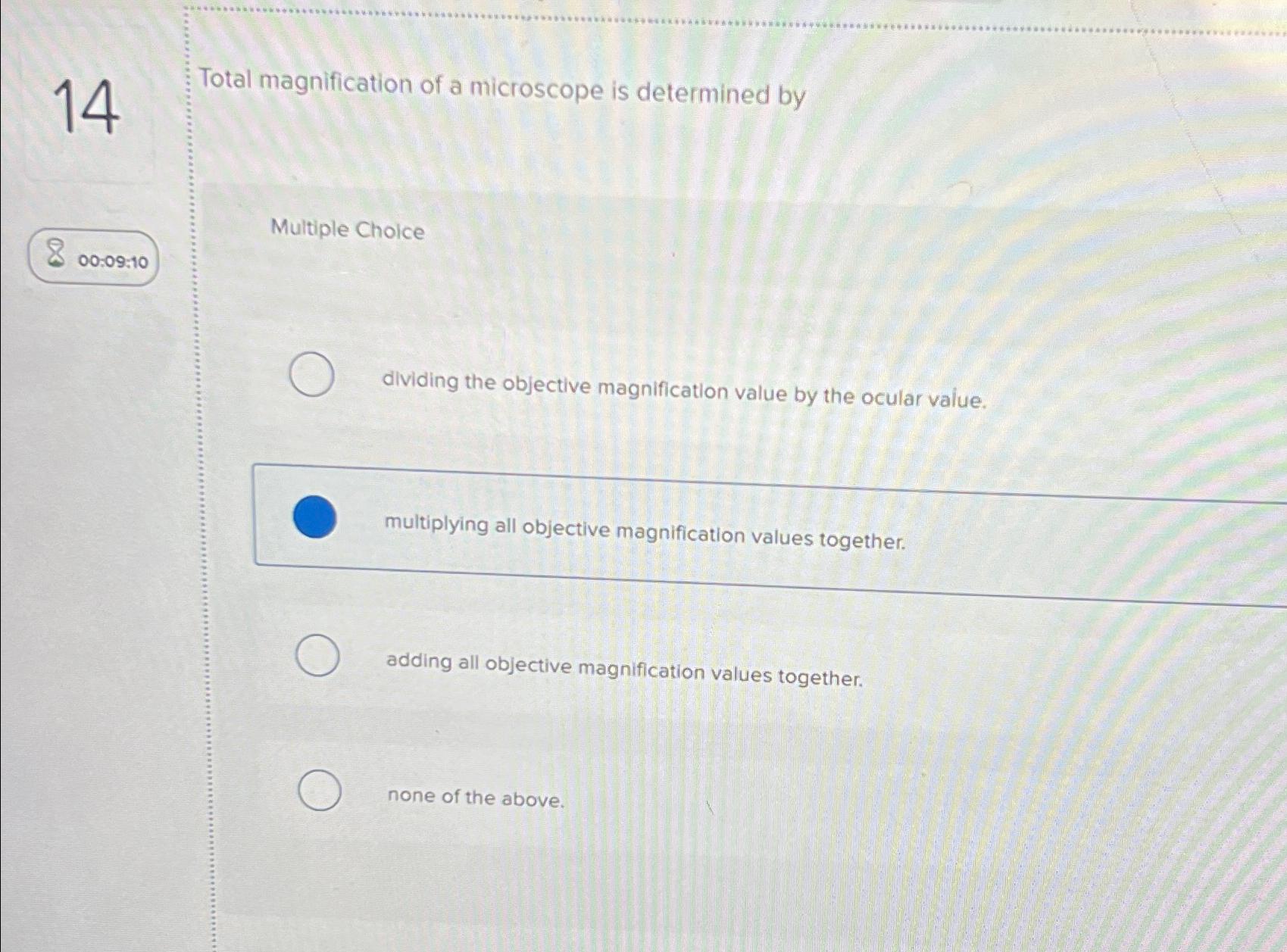 Solved 14Total magnification of a microscope is determined | Chegg.com