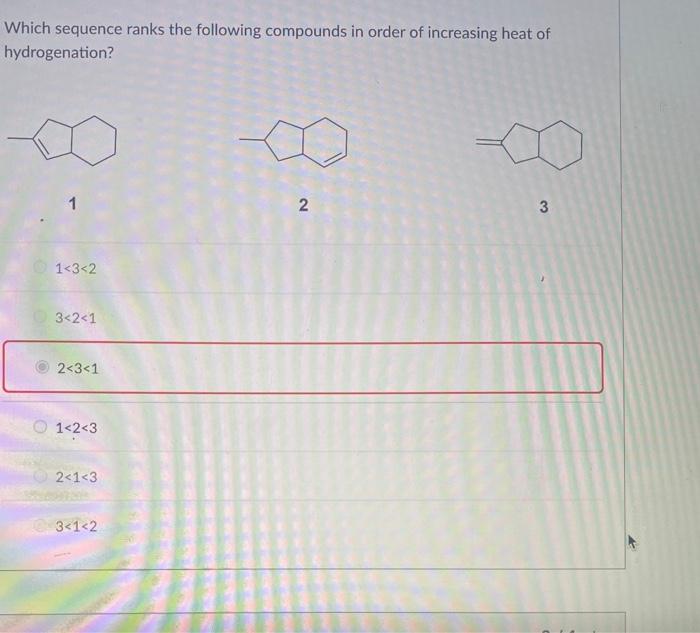 Solved Which sequence ranks the following compounds in order | Chegg.com