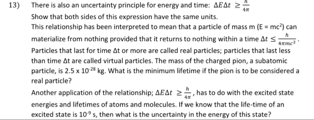 Solved There is also an uncertainty principle for energy and | Chegg.com