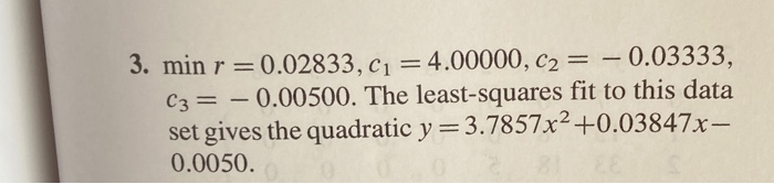 Solved 3. For the following data, formulate the mathematical | Chegg.com