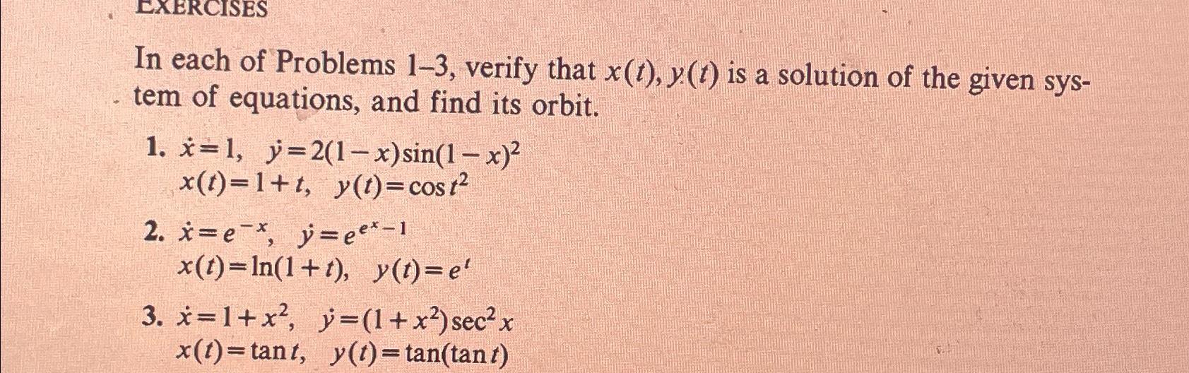 Solved EXERCISESIn each of Problems 1-3, ﻿verify that | Chegg.com