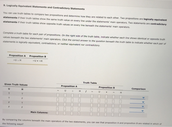 Solved 9. Logically Equivalent Statements and Contradictory | Chegg.com Solved 9. Logically Equivalent Statements and Contradictory | Chegg.com
