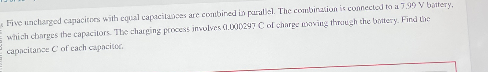 Solved Five Uncharged Capacitors With Equal Capacitances Are