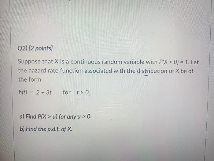 Solved Q2) [2 points] Suppose that X is a continuous random | Chegg.com