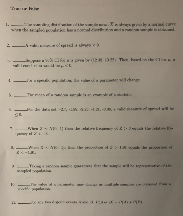 Solved True or False 1. - The sampling distribution of the | Chegg.com