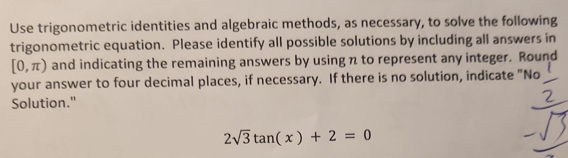 Solved Use trigonometric identities and algebraic methods, | Chegg.com