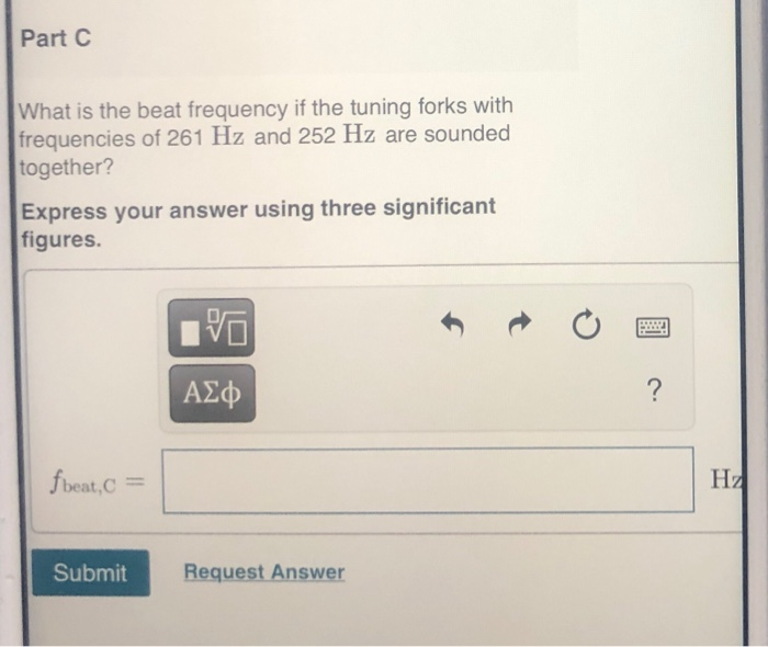 Solved You have three tuning forks with frequencies of 252 | Chegg.com