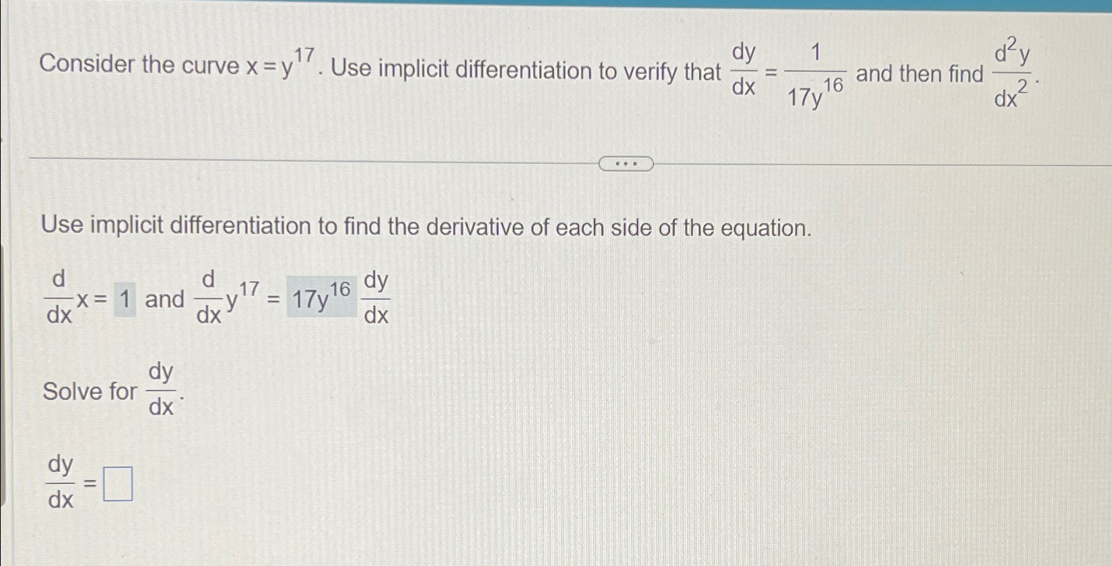Solved Consider the curve x=y17. ﻿Use implicit | Chegg.com