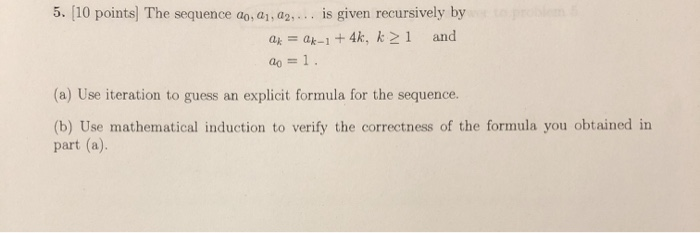 Solved 5. 10 points The sequence a0, a1, a2,... is given | Chegg.com
