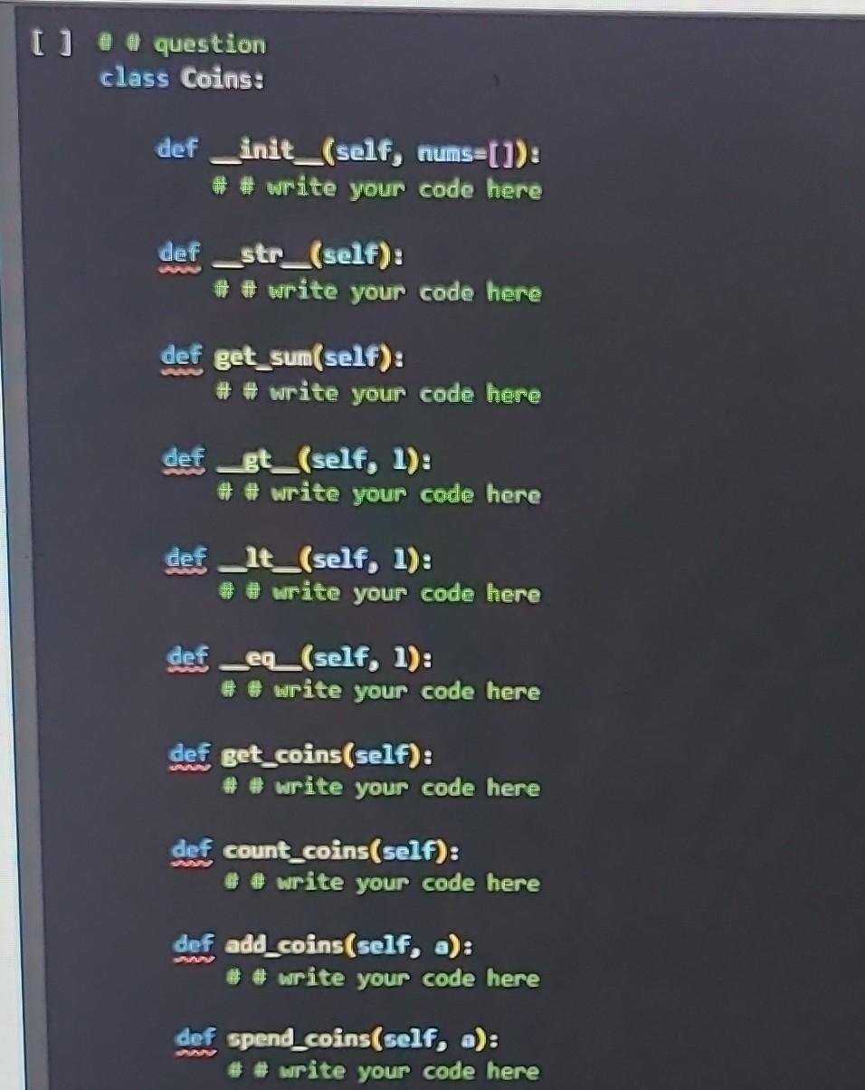 Solved Define a class Coins that that take a list of | Chegg.com