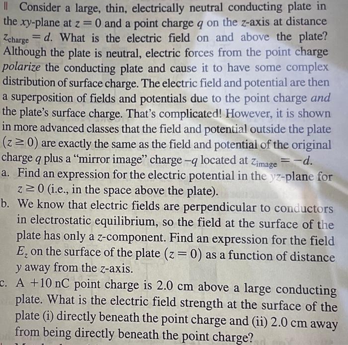 Solved II Consider a large, thin, electrically neutral | Chegg.com