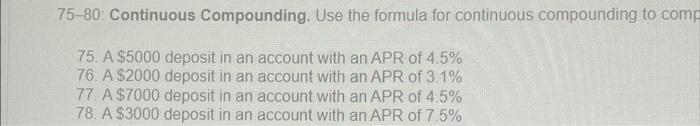 75-80: Continuous Compounding. Use the formula for | Chegg.com
