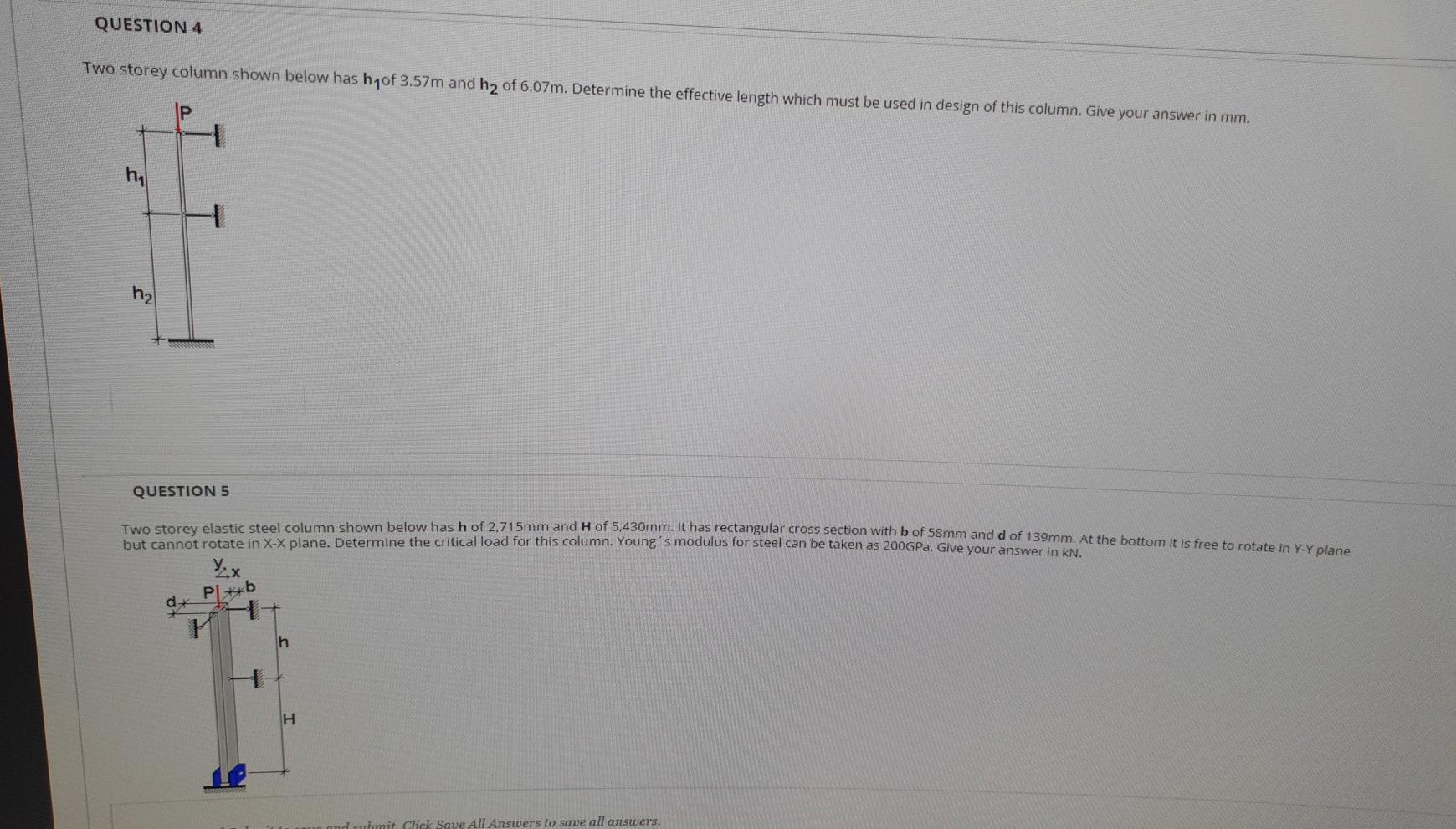 Solved QUESTION 4 Two storey column shown below has hy of | Chegg.com