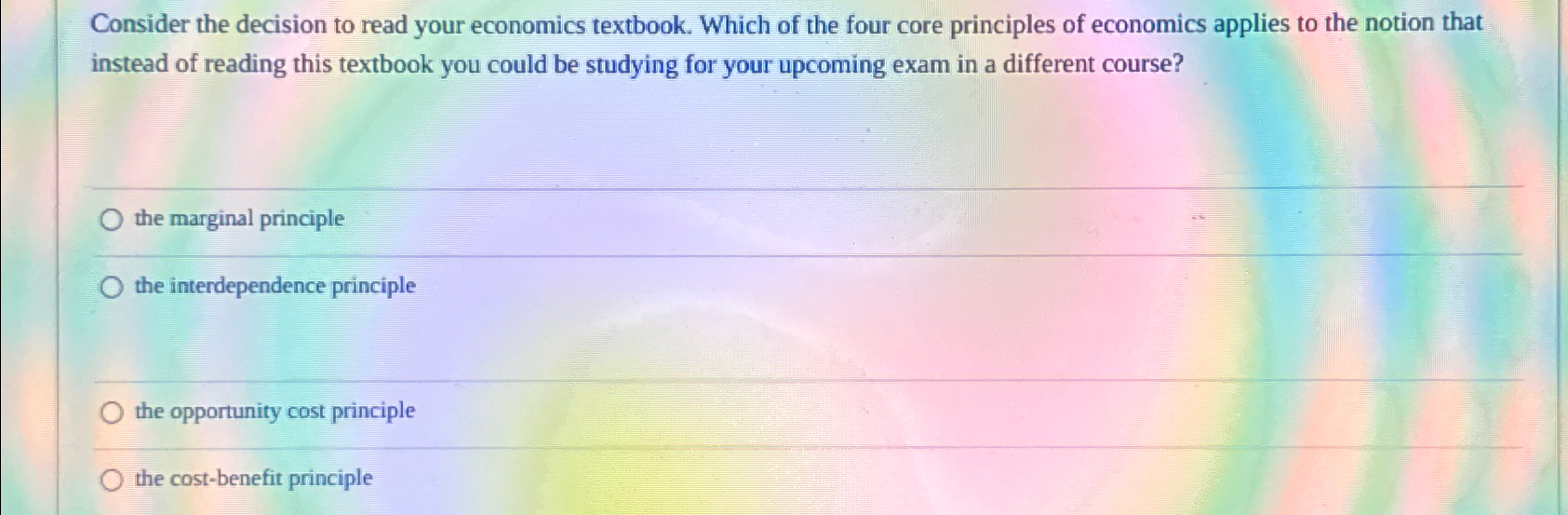 Solved Consider the decision to read your economics | Chegg.com