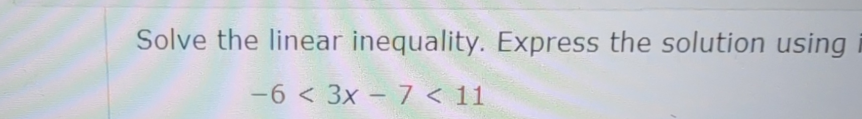 Solved Solve the linear inequality. Express the solution | Chegg.com