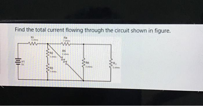 Solved Find the total current flowing through the circuit | Chegg.com