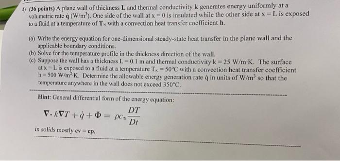 Solved (36 points) A plane wall of thickness L and thermal | Chegg.com