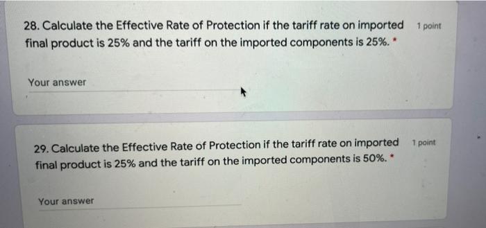 28. Calculate the Effective Rate of Protection if the | Chegg.com