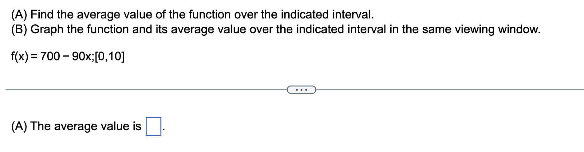 Solved (A) ﻿Find the average value of the function over the | Chegg.com