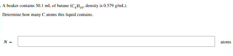 A beaker contains 50.1mL ﻿of butane , ﻿density is | Chegg.com