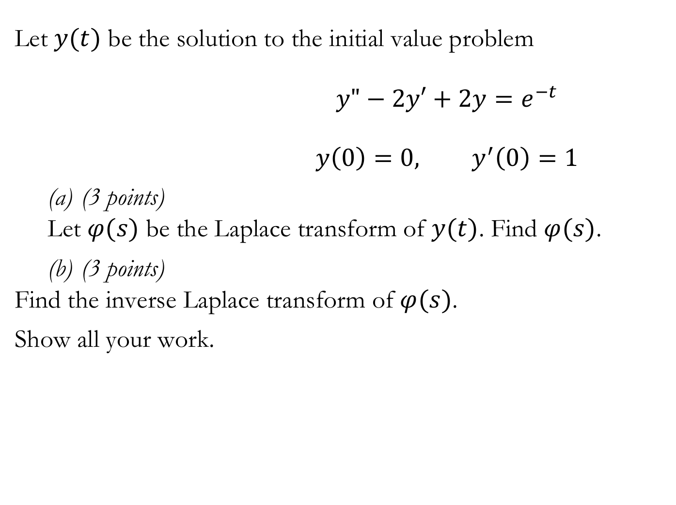 Solved by an EXPERT Let y(t) ﻿be the solution to the initial value | Chegg.com