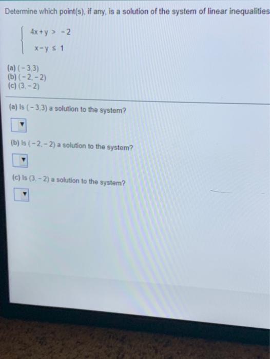 Solved Determine which point(s), if any, is a solution of | Chegg.com