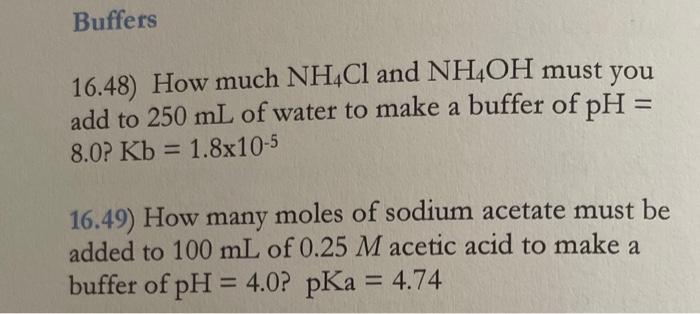 Solved 16.48) How much NH4Cl and NH4OH must you add to 250 | Chegg.com