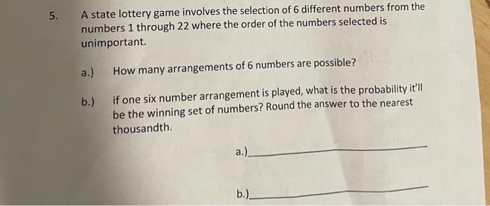 Solved 5. A state lottery game involves the selection of 6 | Chegg.com