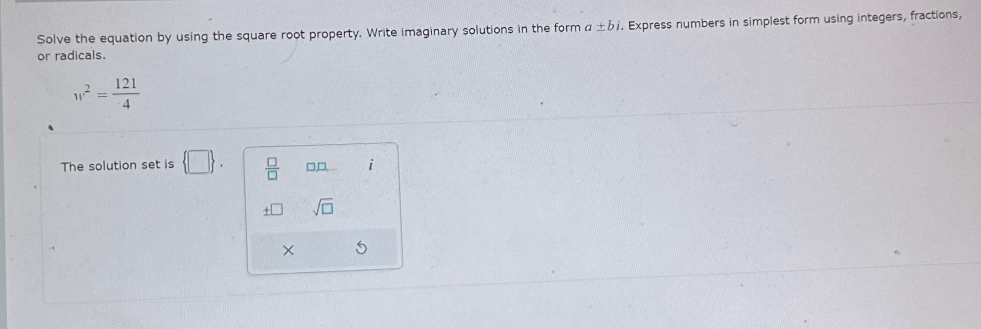 Solved Solve the equation by using the square root property. | Chegg.com