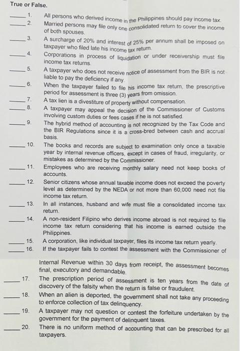 Solved True or False. 1. All persons who derived income in | Chegg.com