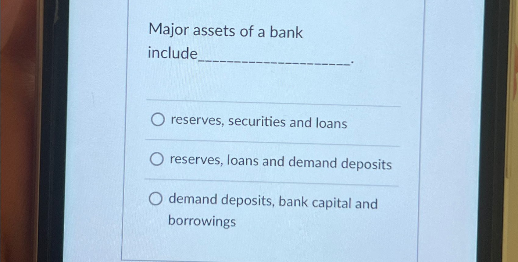 Solved Major assets of a bank includereserves, securities | Chegg.com