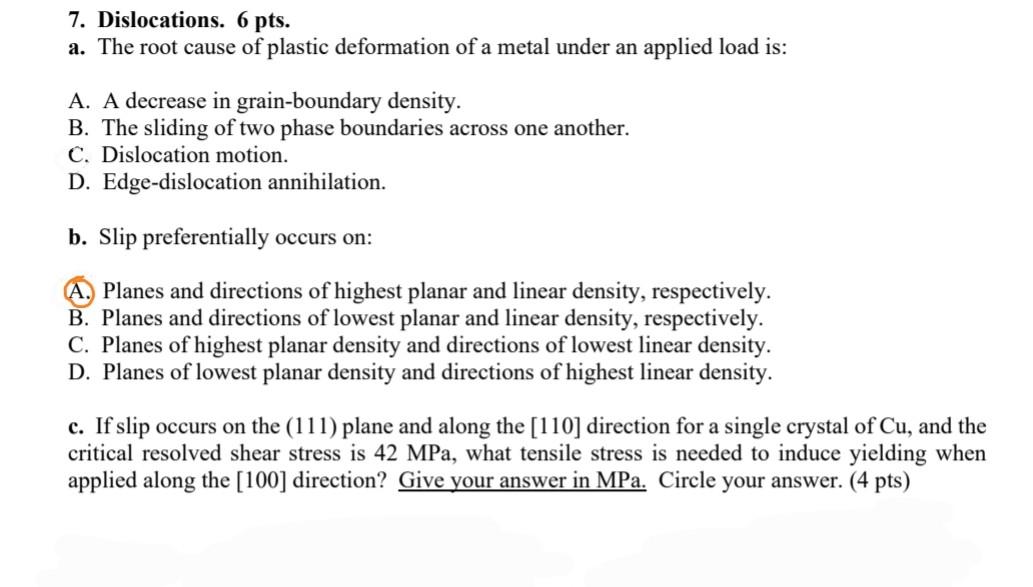 Solved 7. Dislocations. 6 pts. a. The root cause of plastic | Chegg.com